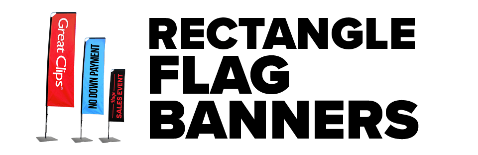 Rectangle Flag Banners | Signs.com